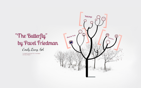 "The Butterfly" Prezi Poem-Final Project by Emily Lang on Prezi