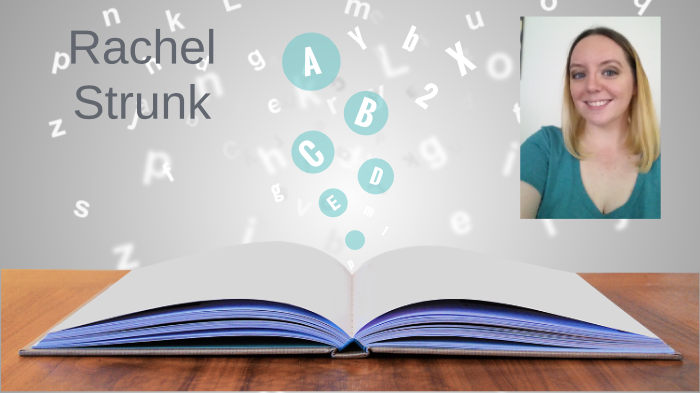 Rachel Strunk by Rachel Strunk on Prezi