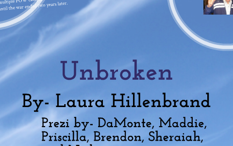Unbroken by DaMonte Jones on Prezi