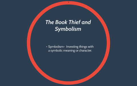 The Book Thief and Symbolism by brian macgregor on Prezi
