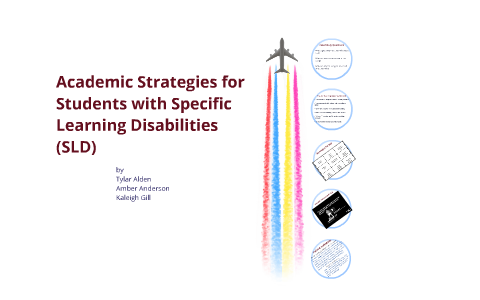 Academic Strategies for Students with Specific Learning Disabilities (SLD) by Amber Anderson
