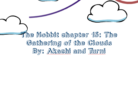 the hobbit chapter 15 by akachi adiizua on Prezi