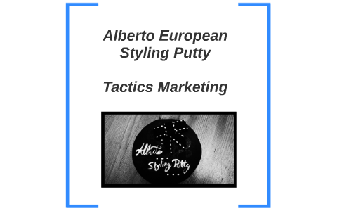 Alberto European Styling Putty by Payton Glagau on Prezi