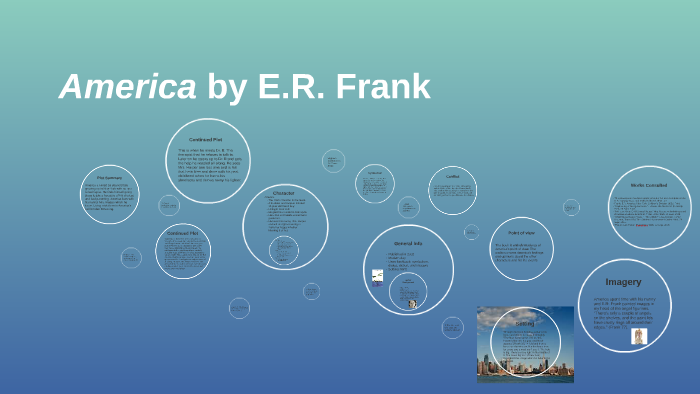 America by E.R. Frank by Chase Mundy on Prezi