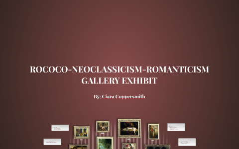 Rococo-Neoclassicism-Romanticism AP Art History by Ciara CoppersmiPr on ...