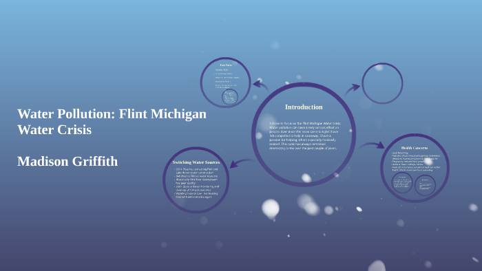 Water Pollution: Flint Michigan Water Crisis by Madison Griffith on Prezi