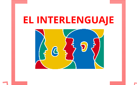 Para explicar la formación del interlenguaje, Selinker admit by Angie ...