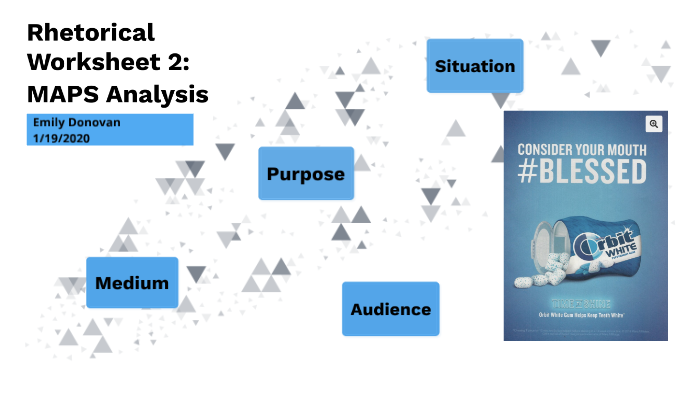 Rhetorical Analysis Worksheet 2: MAPS Analysis by Emily Donovan on Prezi