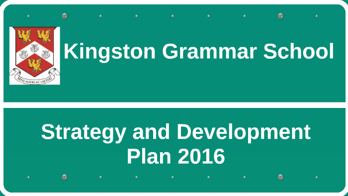 Kingston Grammar School by Stephen Lehec on Prezi