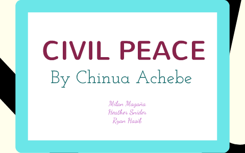 Civil Peace by Milan Magana on Prezi