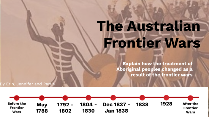 Australian Frontier Wars Timeline by Jennifer Sewell on Prezi