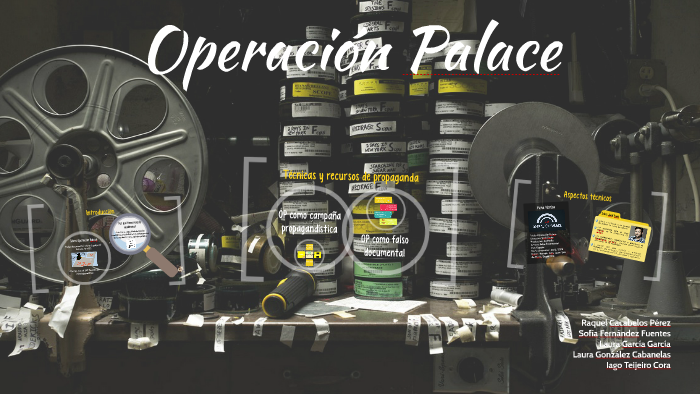 Operación Palace by Laura González on Prezi