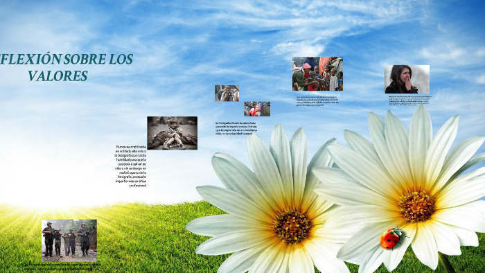 REFLEXIÓN DE VALORES HUMANOS by Santiago Yeo on Prezi