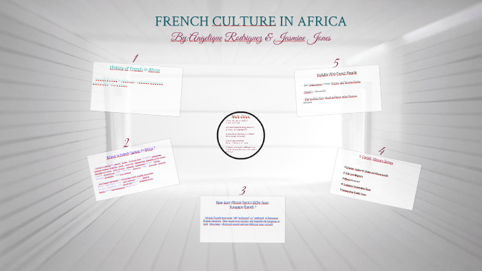 FRENCH CULTURE IN AFRICA by Angelique Rodriguez