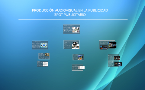 PRODUCCIÓN AUDIOVISUAL EN LA PUBLICIDAD SPOT PUBLICITARIO by Richard ...