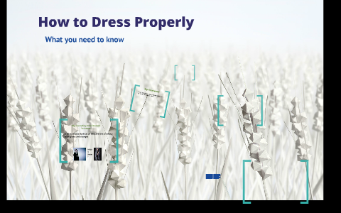 How to Dress by Mavis Escobedo on Prezi