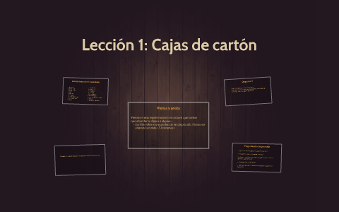 Lección 1: Cajas de cartón by Bridgette Acosta on Prezi