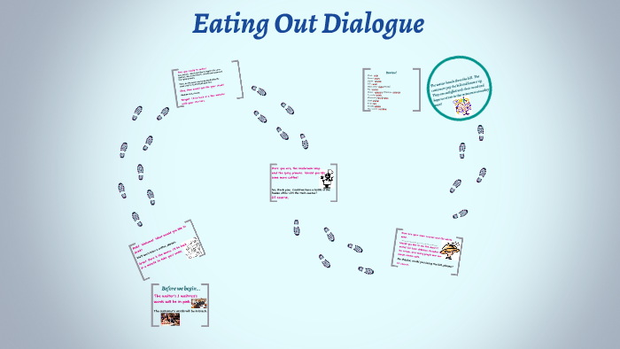 Eating Out Dialogue by Abbie Currie on Prezi