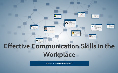Effective Communication Skills in the Workplace by michelle jackson on ...