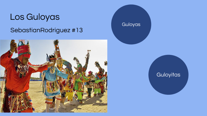 Presentación Los Guloyas by sebastian Rodriguez Almonte on Prezi