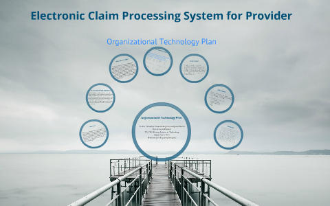 Electronic Claim Processing System for Providers by Josue Diaz on Prezi