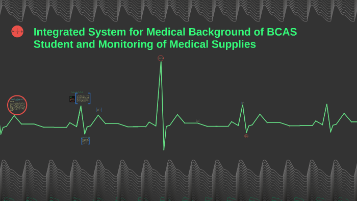 Integrated System for Medical Background of BCAS Student and by Angela ...