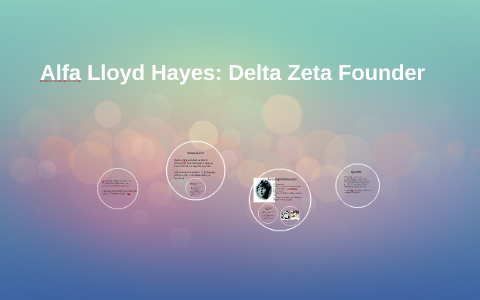 Alfa Lloyd Hayes by Hayle Johnson on Prezi