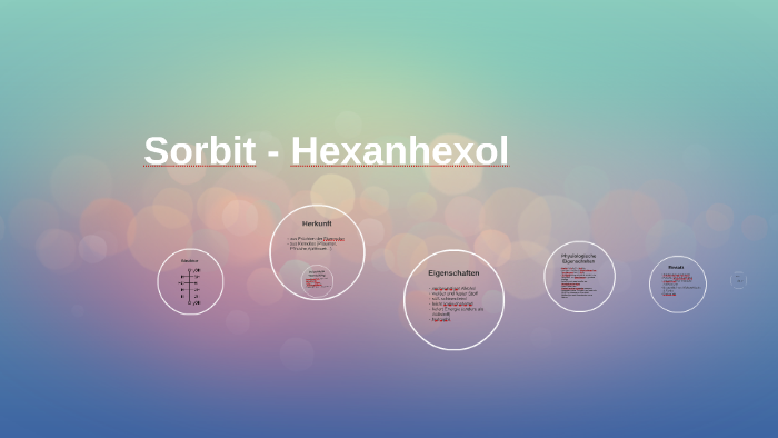 Sorbit - Hexanhexol by Lily Oldrff on Prezi
