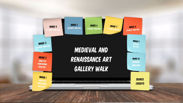 Gallery Walk Medieval & Renaissance Art by Tiffany Parry on Prezi