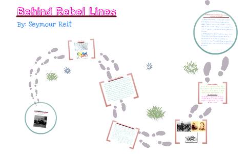 Behind Rebel Lines by Kristen Jaenicke on Prezi