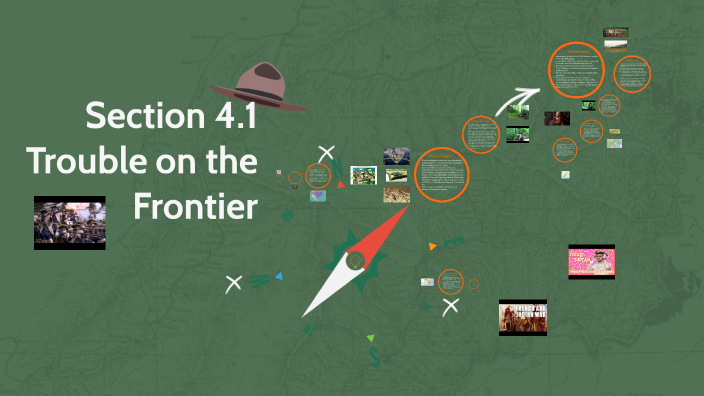Section 4.1: Trouble on the Frontier by Cory Buterbaugh on Prezi