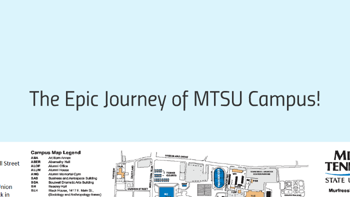 The Epic Journey of MTSU Campus! by Victoria Neal on Prezi
