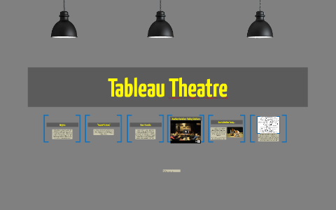 Tableau Theater by Lindsay Young