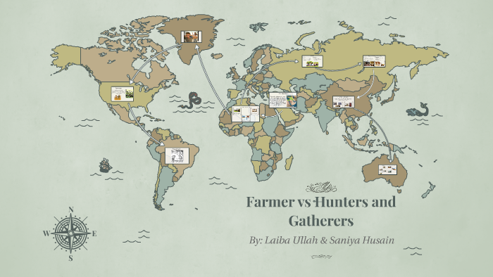 Farmer vs Hunters and Gatherers by Laiba Ullah on Prezi