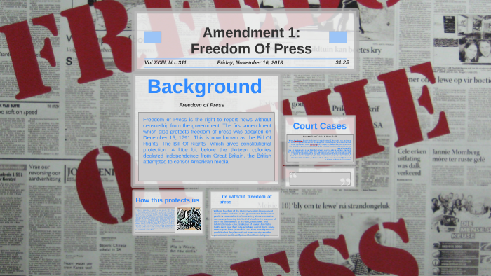 Amendment 1: Freedom Of Press by ReadingSavageSquad Edwards on Prezi