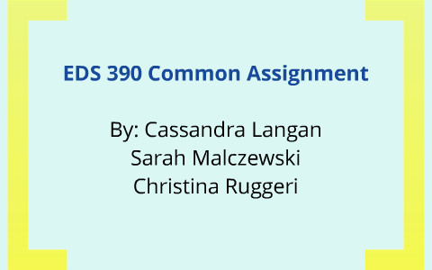 EDS 390 presentation by Sarah Malczewski on Prezi