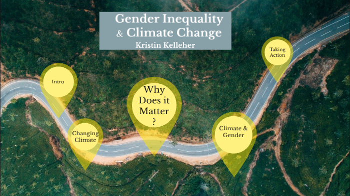 Gender Inequality and Climate Change by Kristin Kelleher on Prezi