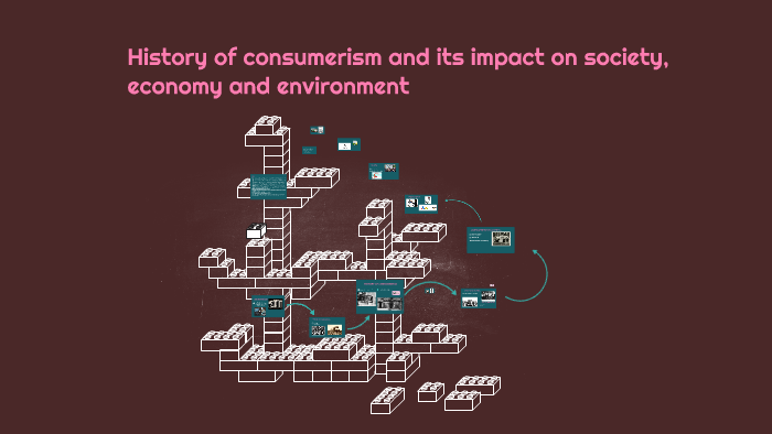History of consumerism and its impact on society, economy an by linda ...