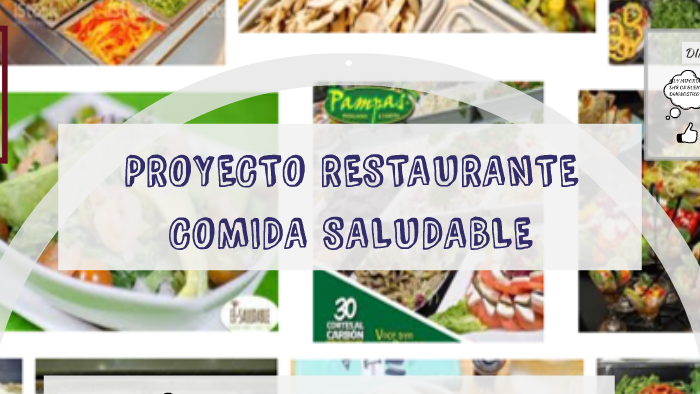 PROYECTO RESTAURANTE COMIDA SALUDABLE by Soley Diaz on Prezi