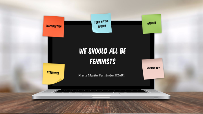 TED TALK: We should all be feminist by Marta Martín on Prezi