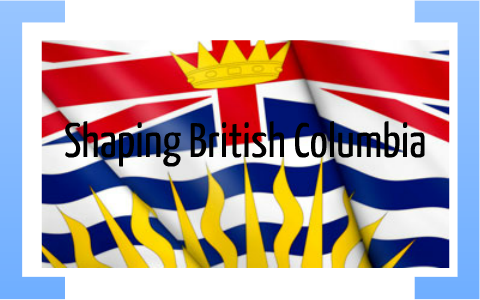 The Creation of British Columbia by Derek Grover