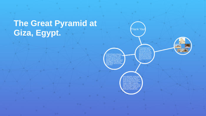 The Great Pyramid at Giza, Egypt. by emma crafton on Prezi