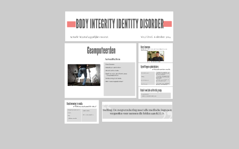 BODY INTEGRITY IDENTITY DISORDER by Chaim HU on Prezi