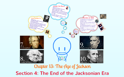 13-4 The End of the Jacksonian Era by Jaclyn Elias-Senich