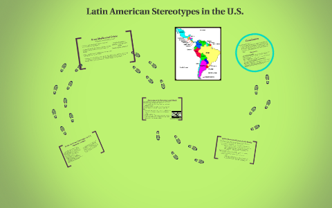 Latin American Stereotypes in the U.S. by on Prezi