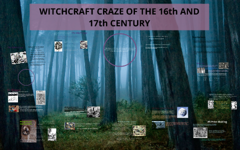 WITCHCRAFT CRAZE OF THE 16th AND 17th CENTURY by Brynn Hutson on Prezi