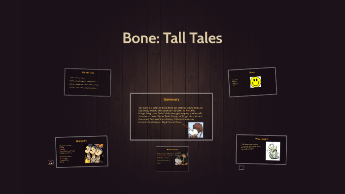 Bone: Tall Tales by Chris L on Prezi