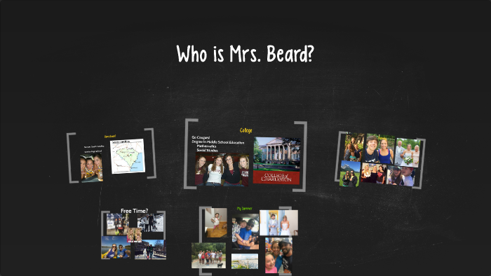 Who is Mrs. Beard? by Lindsay Griffin on Prezi
