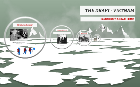 THE DRAFT - VIETNAM by Jak Huang