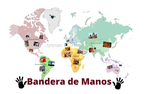 Bandera de Manos by Grace Mergens on Prezi